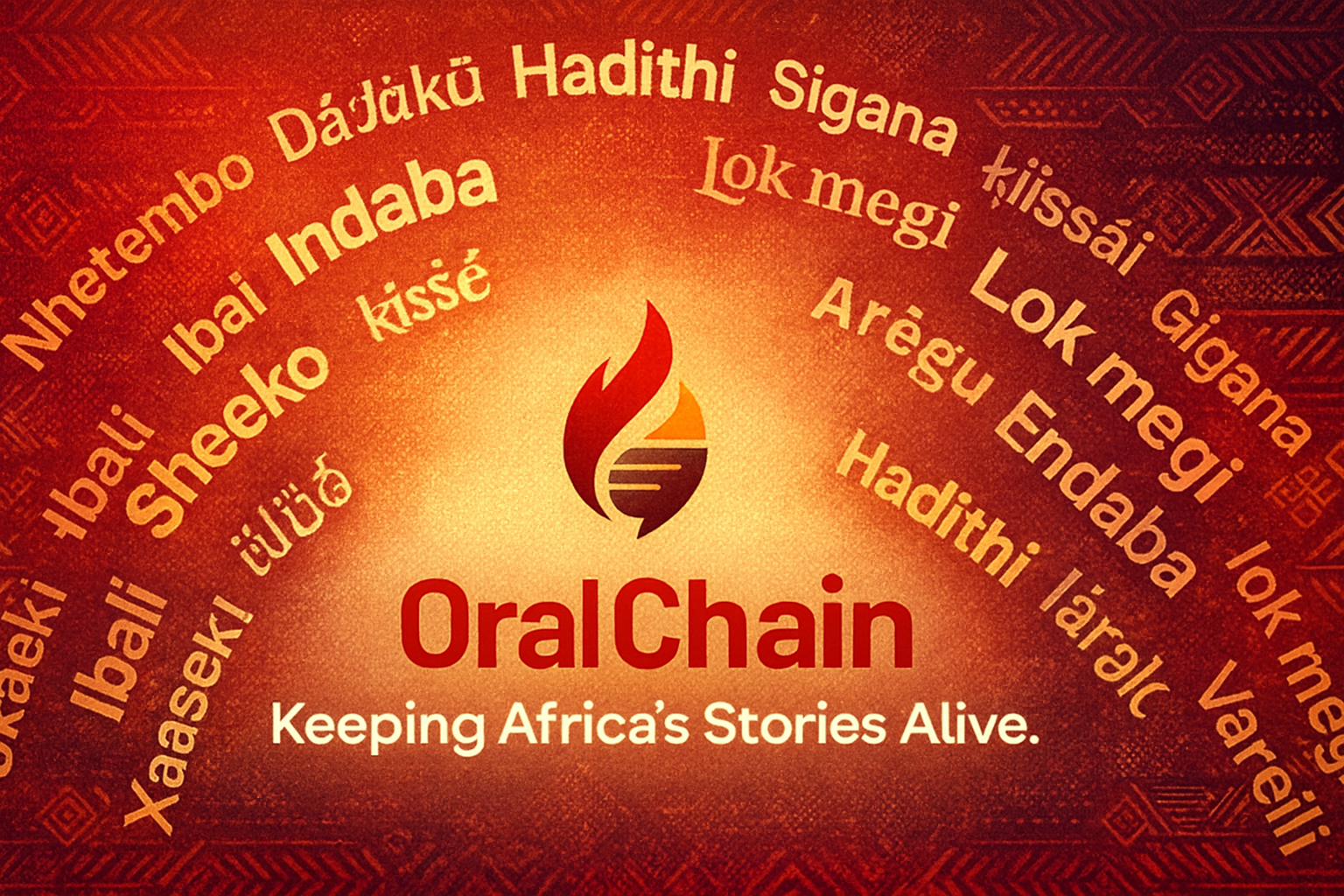 OralChain - Preserve Africa's Oral Traditions & Elder Stories
